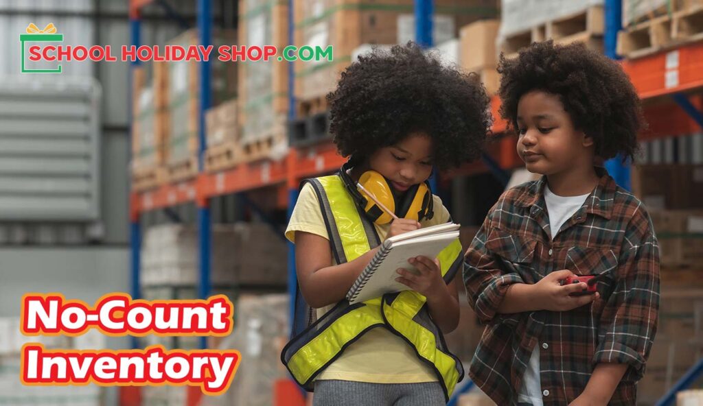 No Count School Holiday Shop - it's Fast and Easy